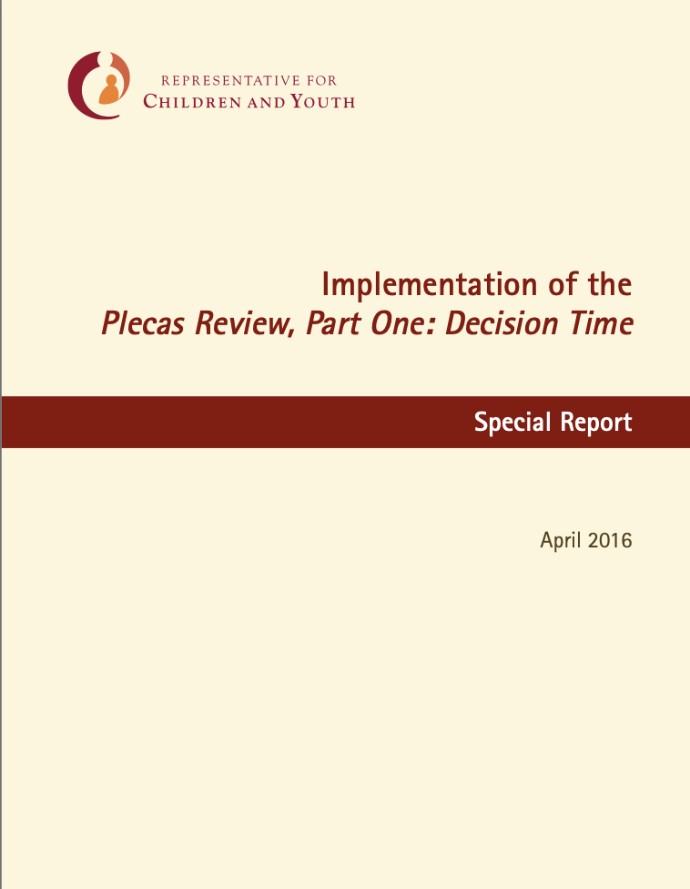 Implementation of the Plecas Review - Representative for Children & Youth