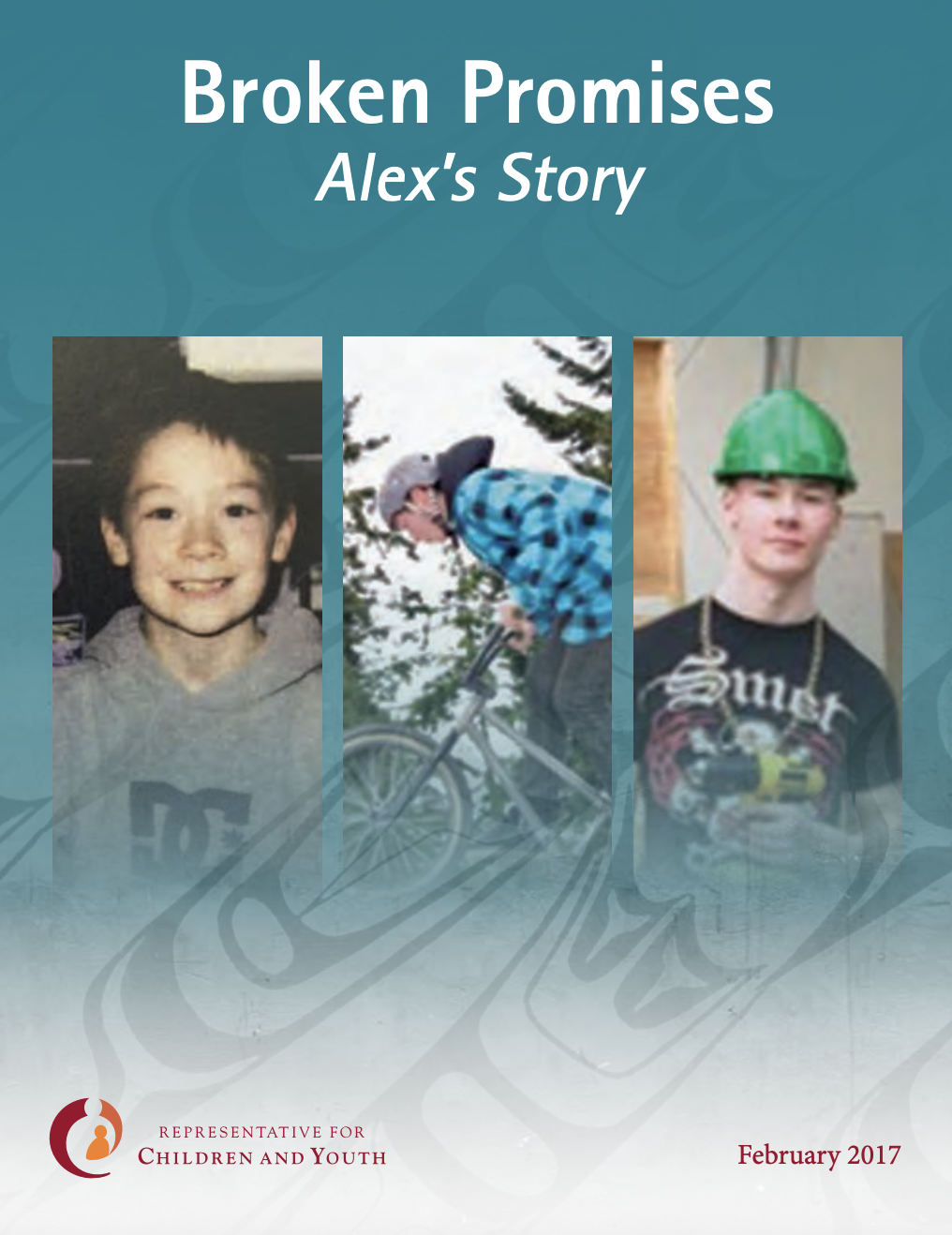 Broken Promises: Alex’s Story - Representative for Children & Youth